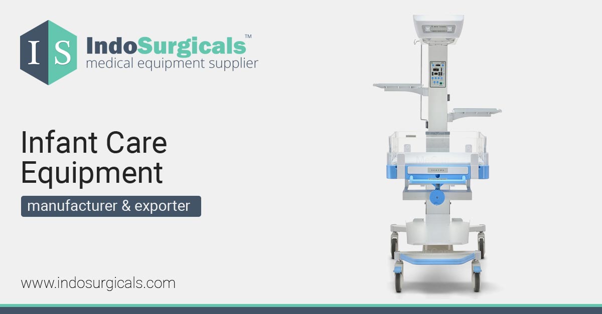 Top Manufacturer, Supplier, and Dealer of Infant Care Equipment ...